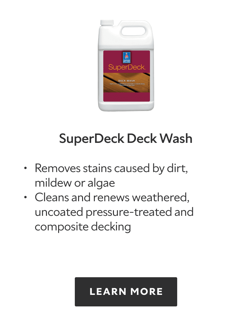 SuperDeck® Deck Care System | Sherwin-Williams